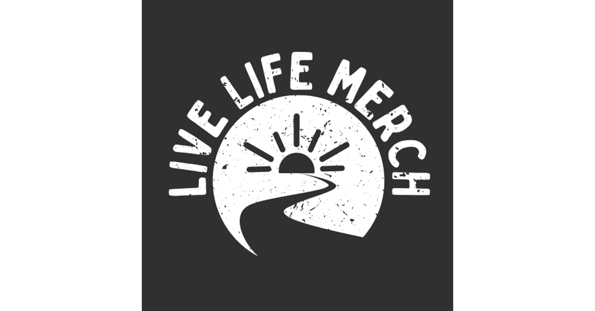 LIVE LIFE Merch